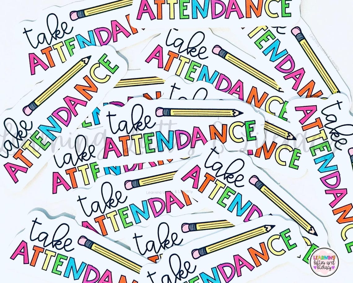 Take Attendance Teacher Sticker: Water-resistant Vinyl Decal - Etsy