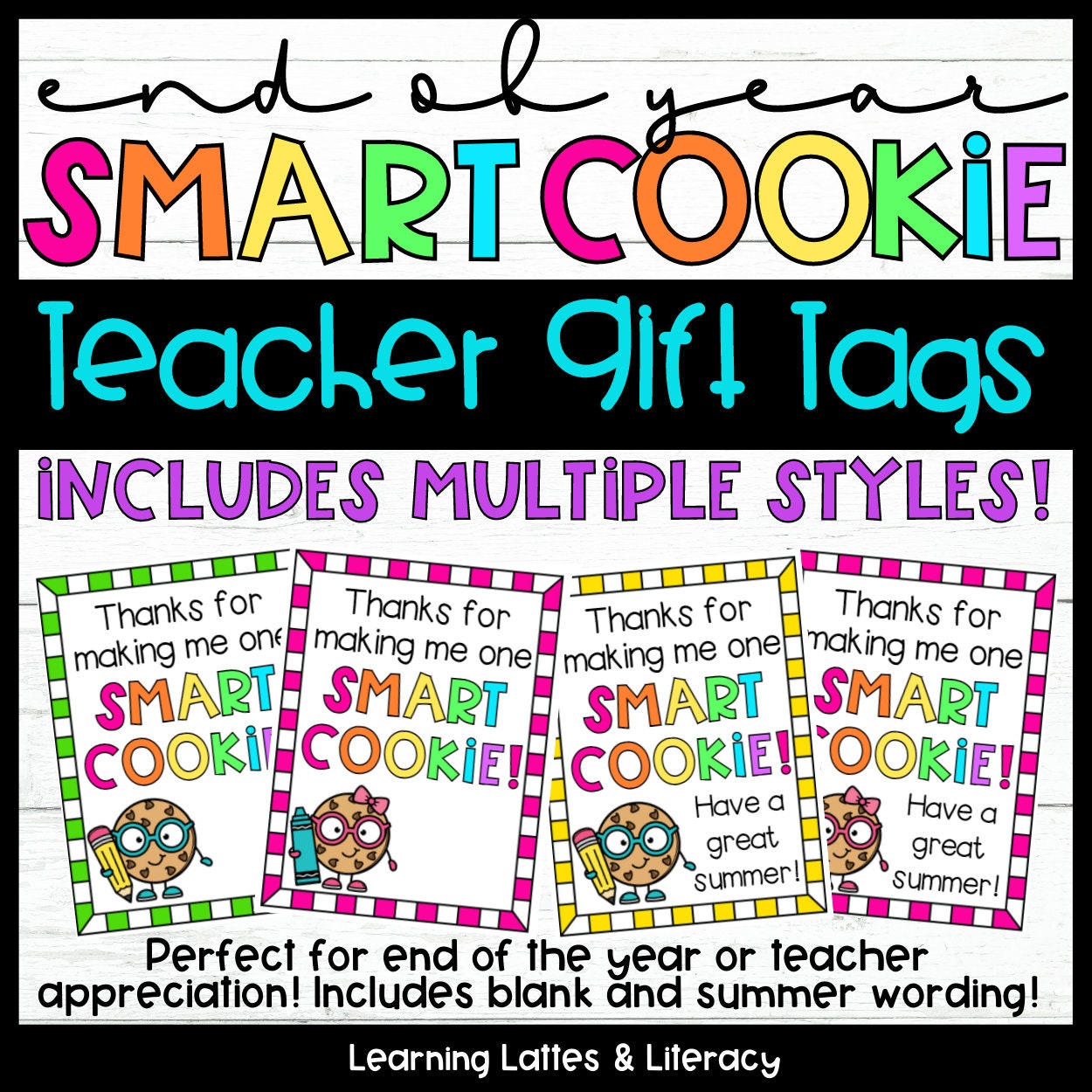 Teacher Appreciation Cookie Tags One Smart Cookie Teacher End of Year ...