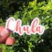 Chula Sticker Gift for a Friend Beautiful Sticker - Etsy