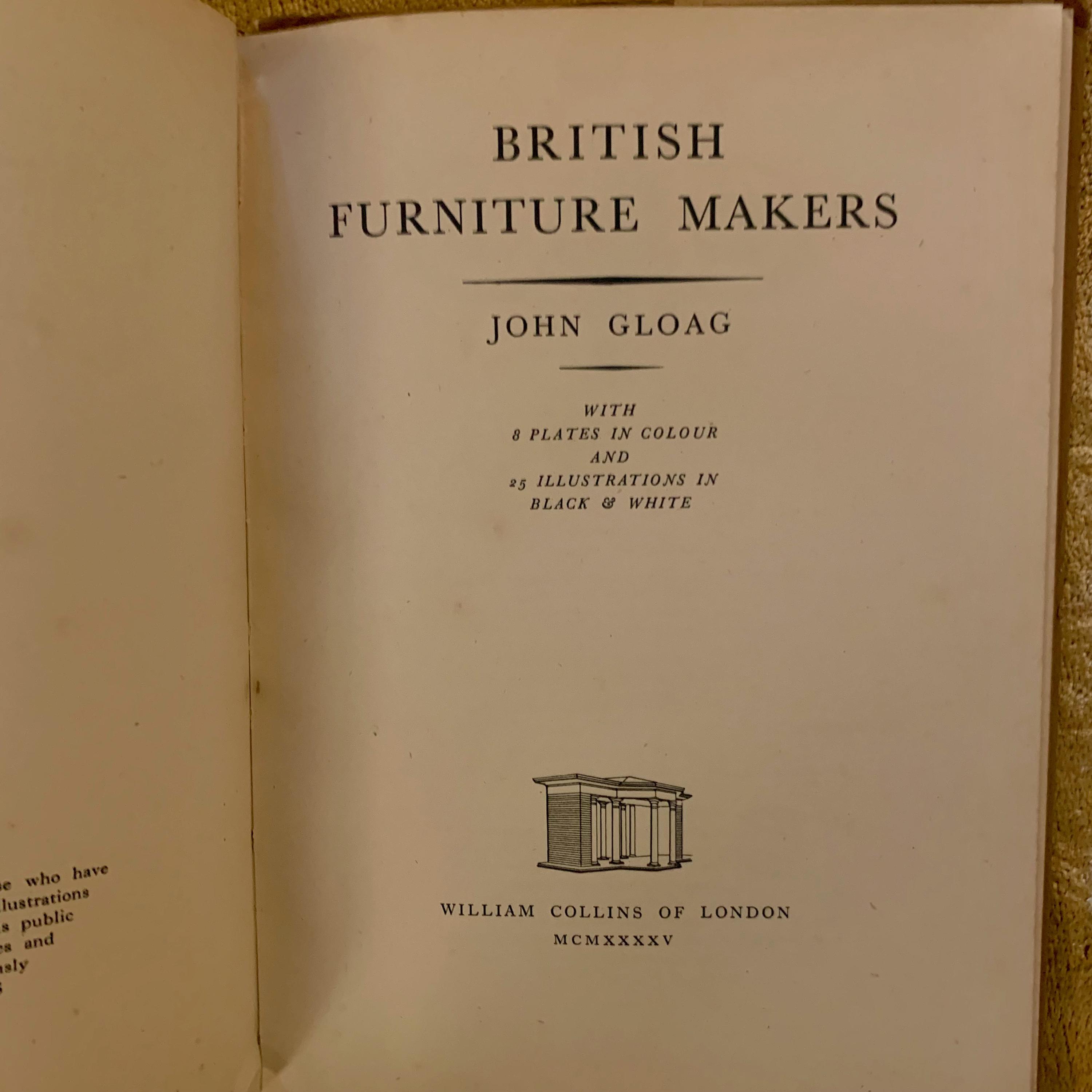 British Furniture Makers by John Gloag A Vintage Illustrated Hardback ...