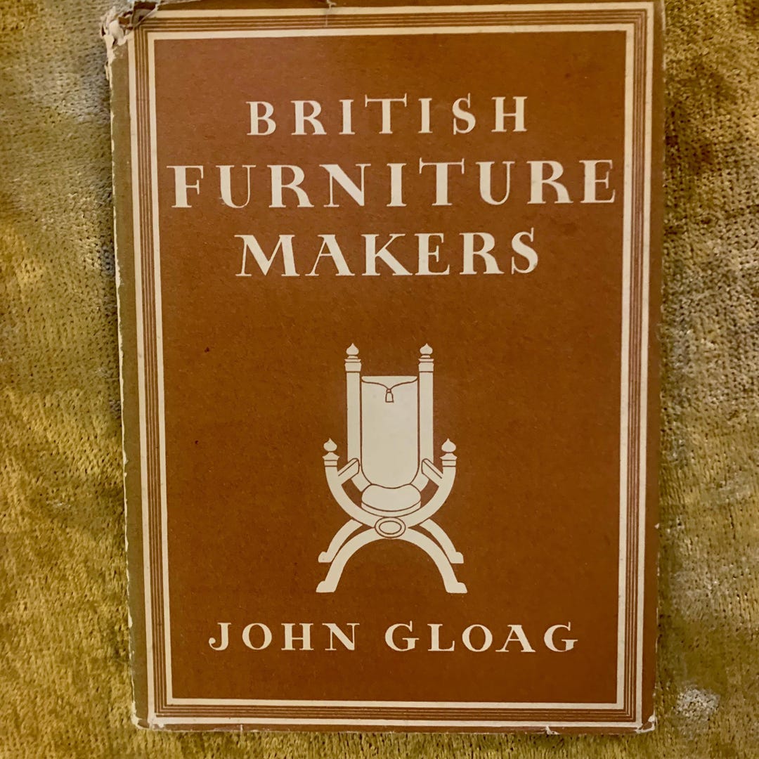 British Furniture Makers by John Gloag A Vintage Illustrated Hardback ...