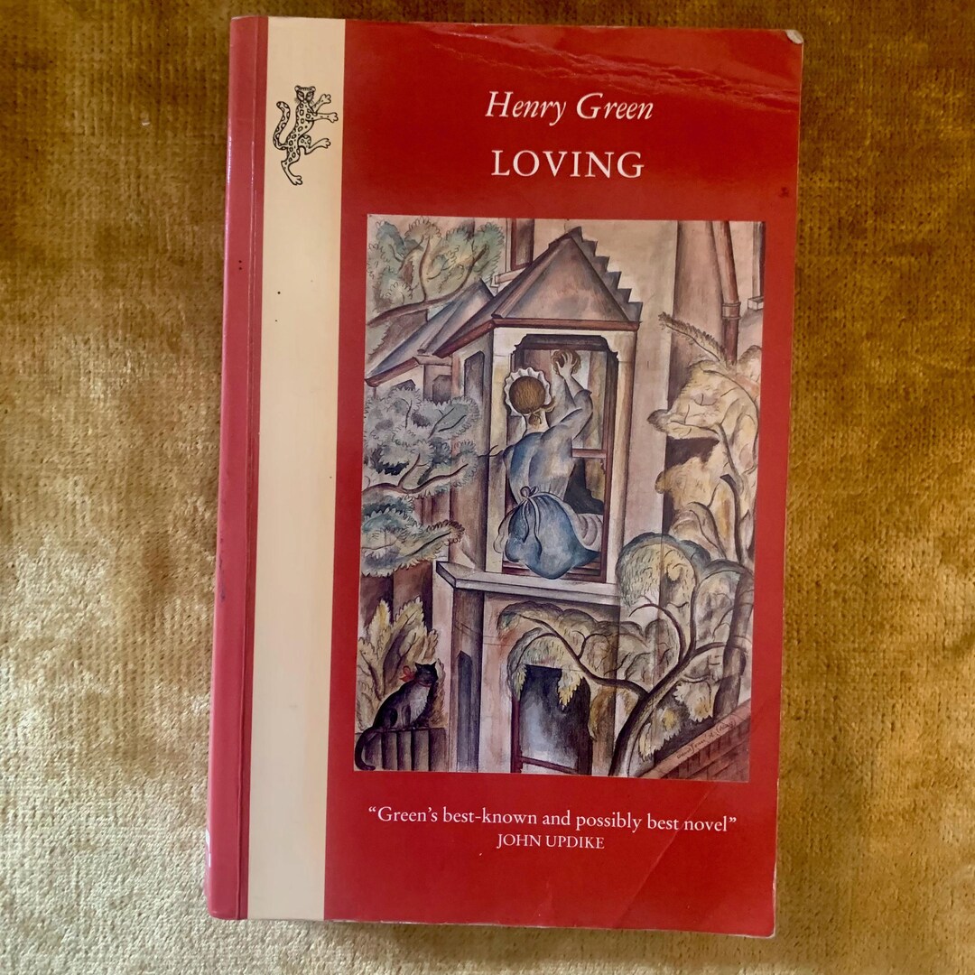 Loving by Henry Green, a Vintage Softback Book, the Story of an Irish ...