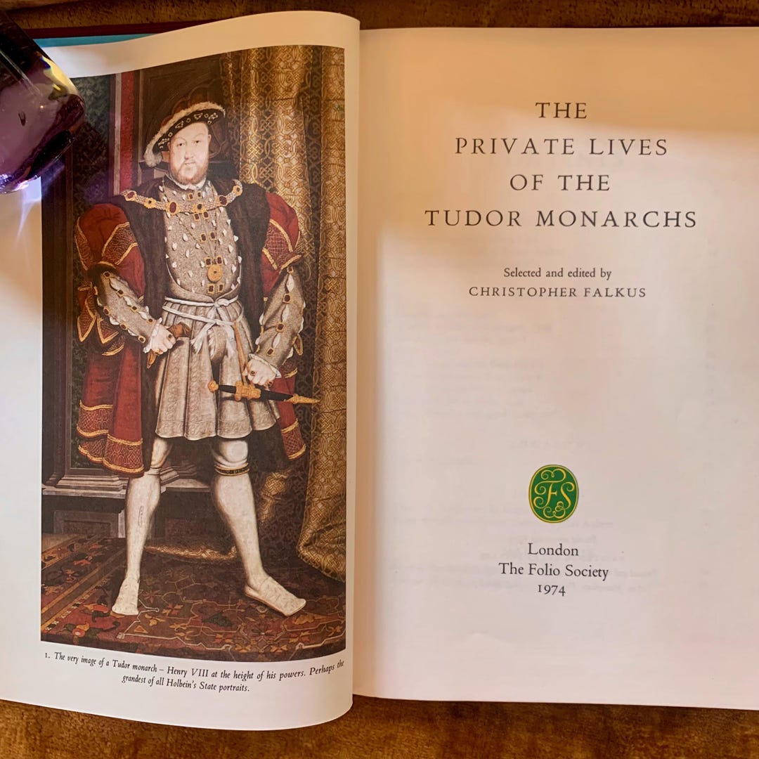 The Private Lives of the Tudor Monarchs Folio Society 1974 1st Ed Plus ...