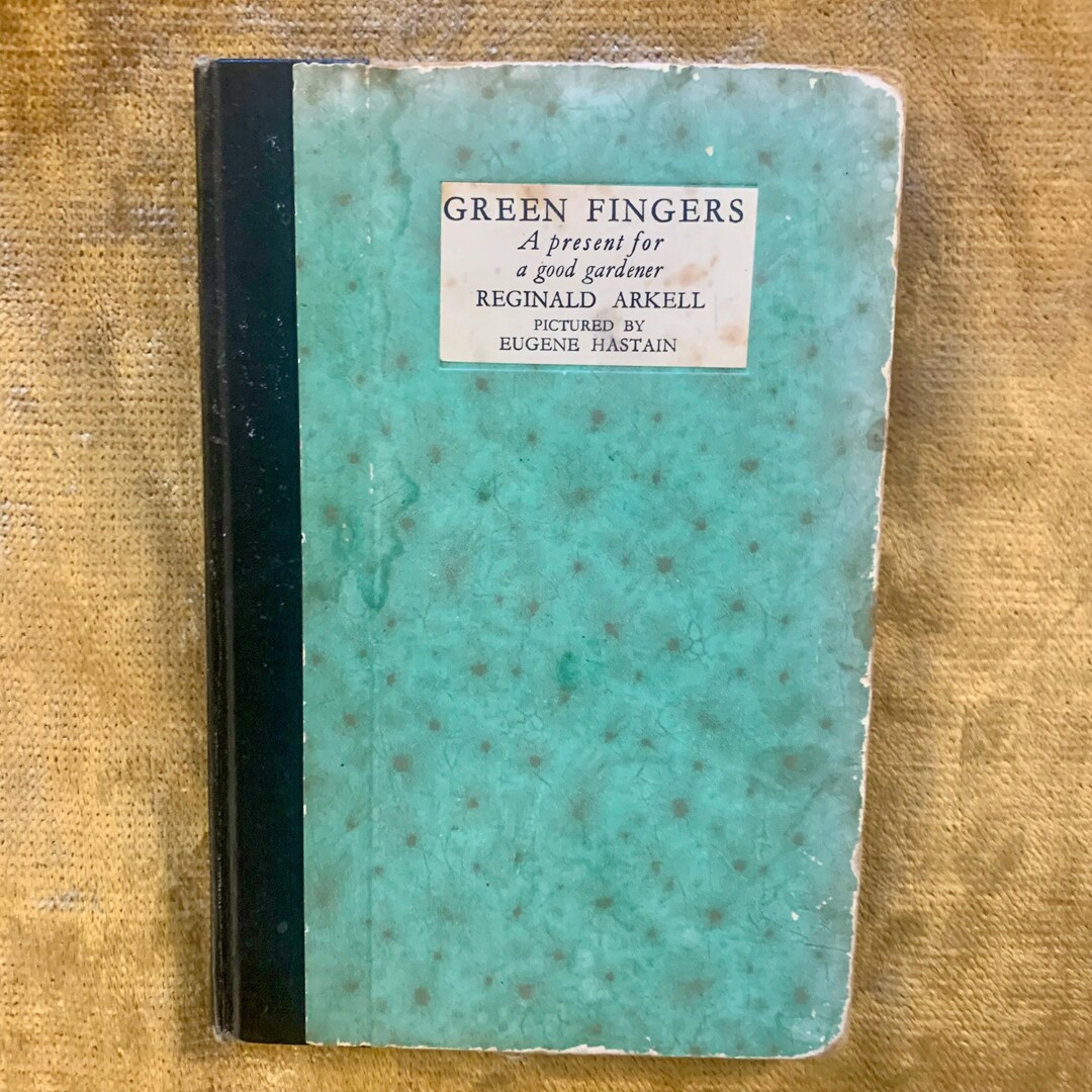 Green Fingers, an Antique Book of Garden Themed Poetry by Reginald ...