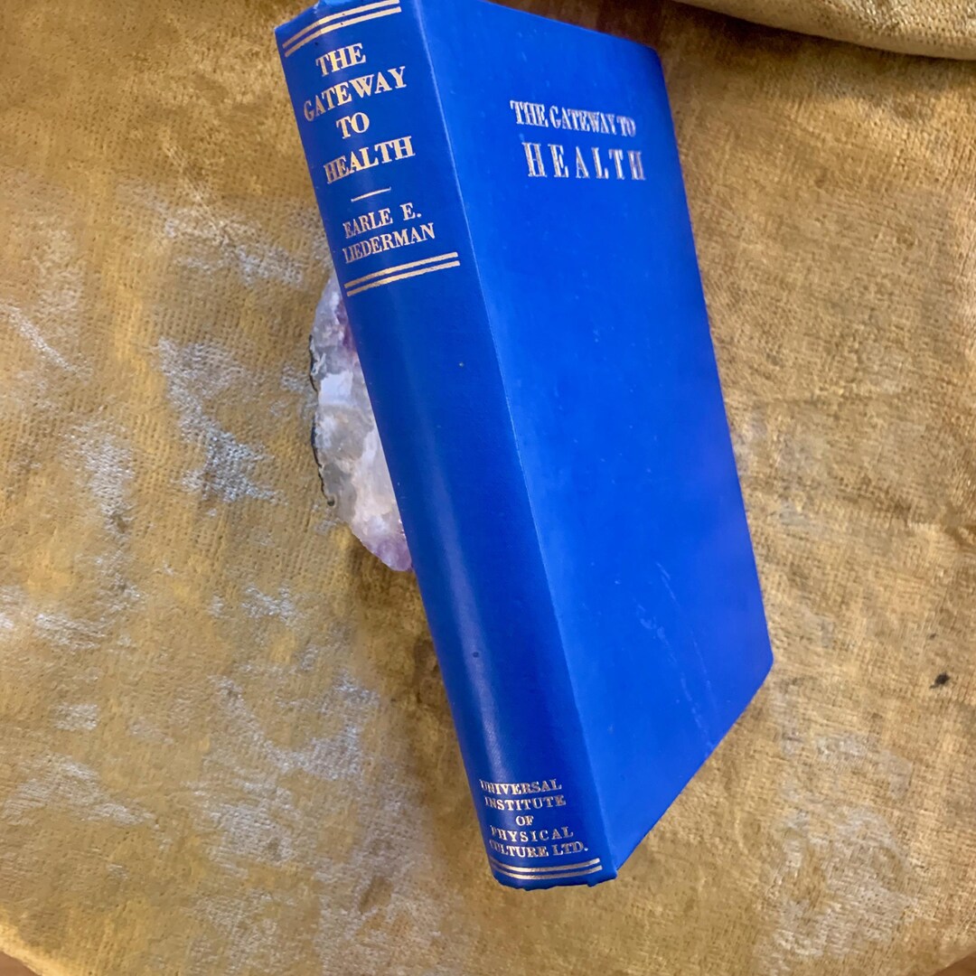 1938 1st Edition on Health & Bodybuilding 'the Gateway to Health' by ...