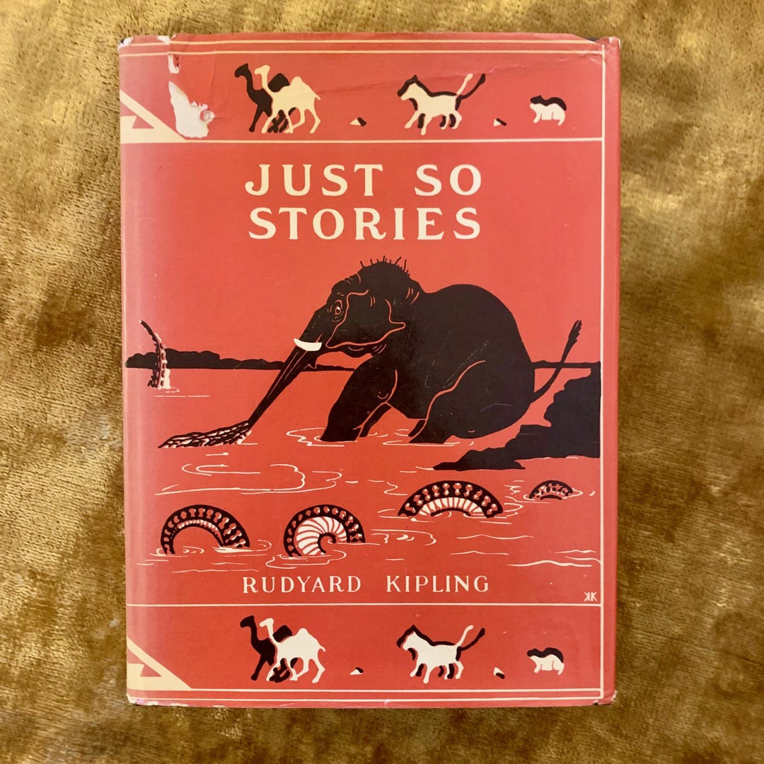 Just so Stories by Rudyard Kipling a Vintage Hardback 1976 With Dust ...
