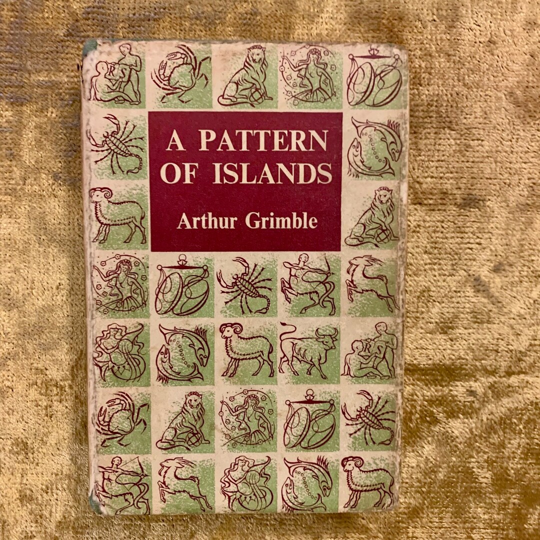 A Pattern of Islands by Arthur Grimble a Vintage Hardback With Dust ...