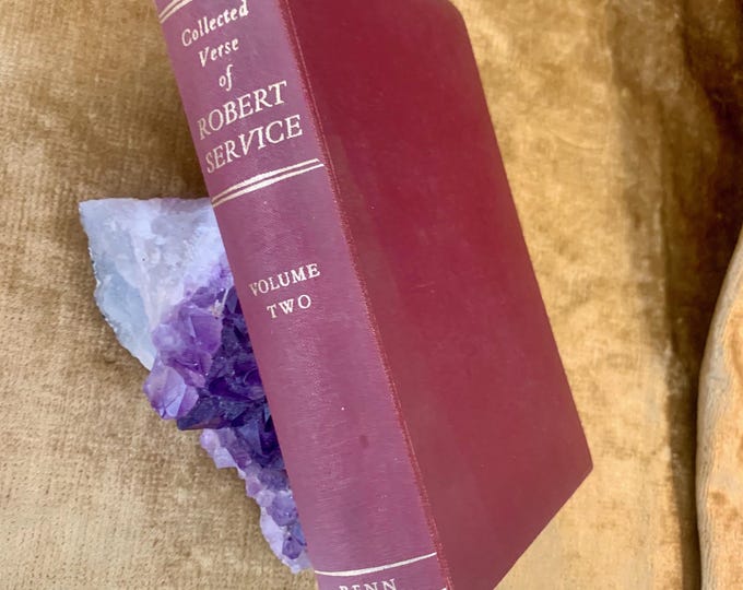 Collected Verse of Robert Service, Volume II, First Edition Hardback ...