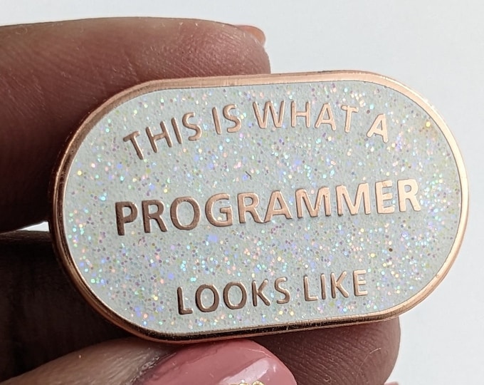 This is What A Programmer Looks Like Enamel Pin Badge - Iridescent ...