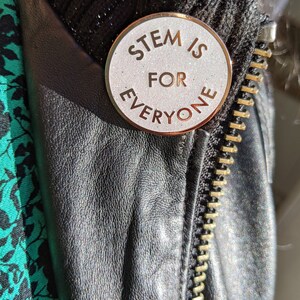 STEM is for Everyone Enamel Pin Badge - Iridescent Glitter & Rose Gold ...