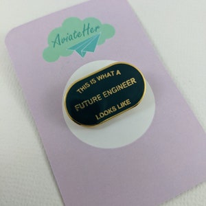 This is What a Future Engineer Looks Like Enamel Brooch - Race-car ...