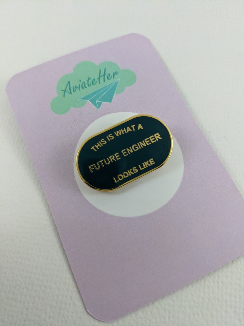 This is What a Future Engineer Looks Like Enamel Brooch - Race-car ...