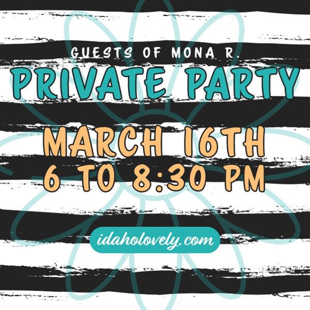 Mona R private Party 3/16 - Etsy