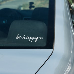 Be Happy Decal Vinyl Decal Car Decal Phrase Decal Sun | Etsy