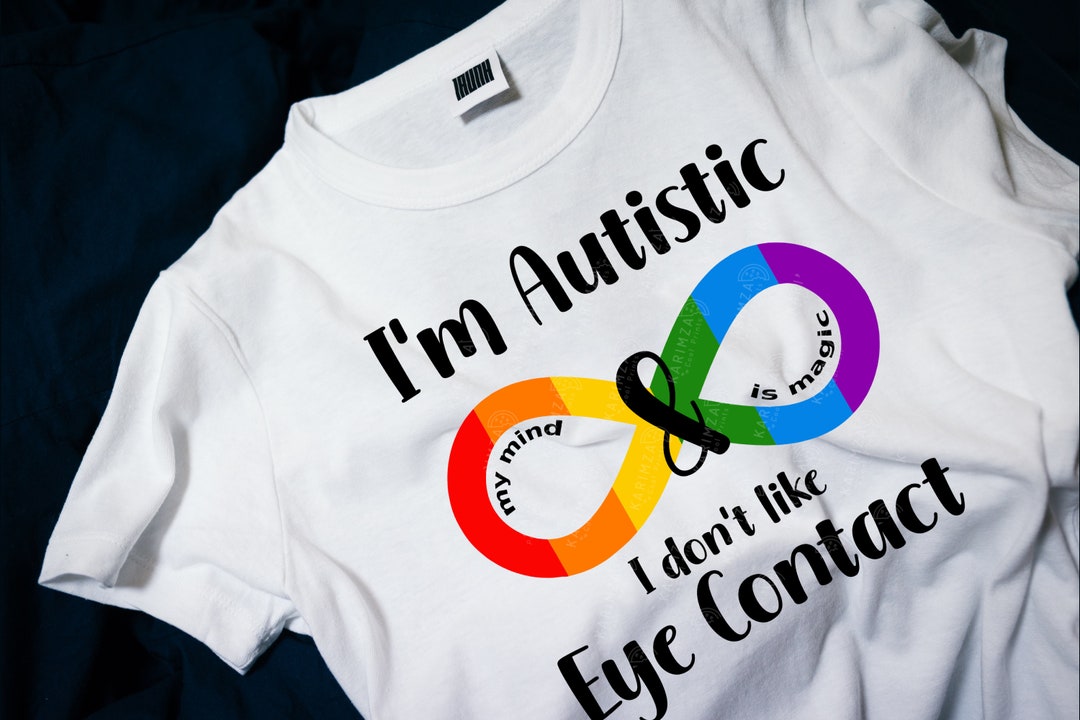 I'm Autistic SVG Avoid EYE Contact Svg My Mind is MAGIC - Etsy