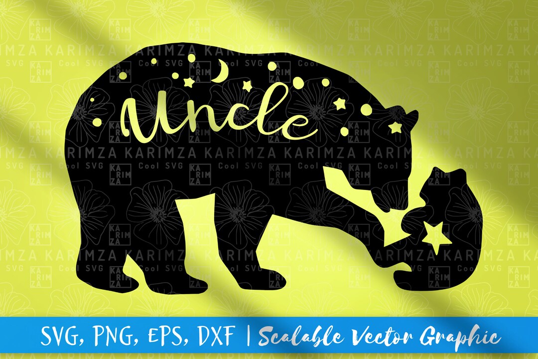 UNCLE BEAR SVG for Commercial Use, Instant Download - Etsy