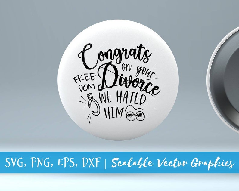 Divorce Svg Divorced Svg CONGRATS on Your FREEDOM Svg Cut - Etsy