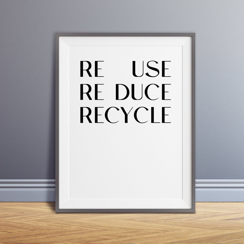 Reduce Reuse Recycle Poster - Etsy