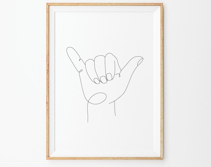 Shaka Hand Line Drawing, Shaka Sign Art Print, Hand Line Art, Mahalo ...