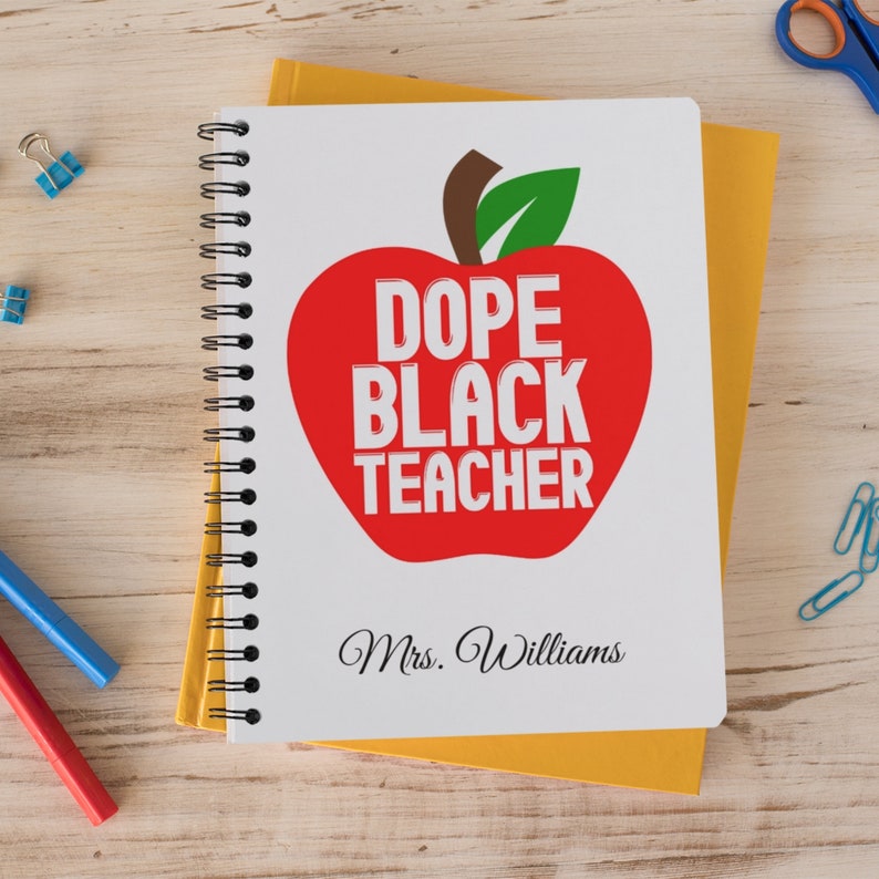 Dope Black Teacher Custom Notebook Order Today - Etsy