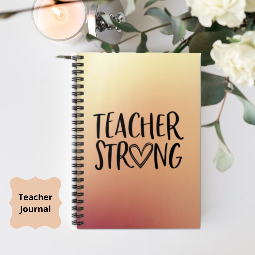 Teacher Strong | Teacher Journal | Order Today! - Etsy