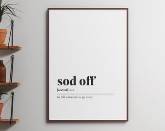 Sod off Print - Etsy