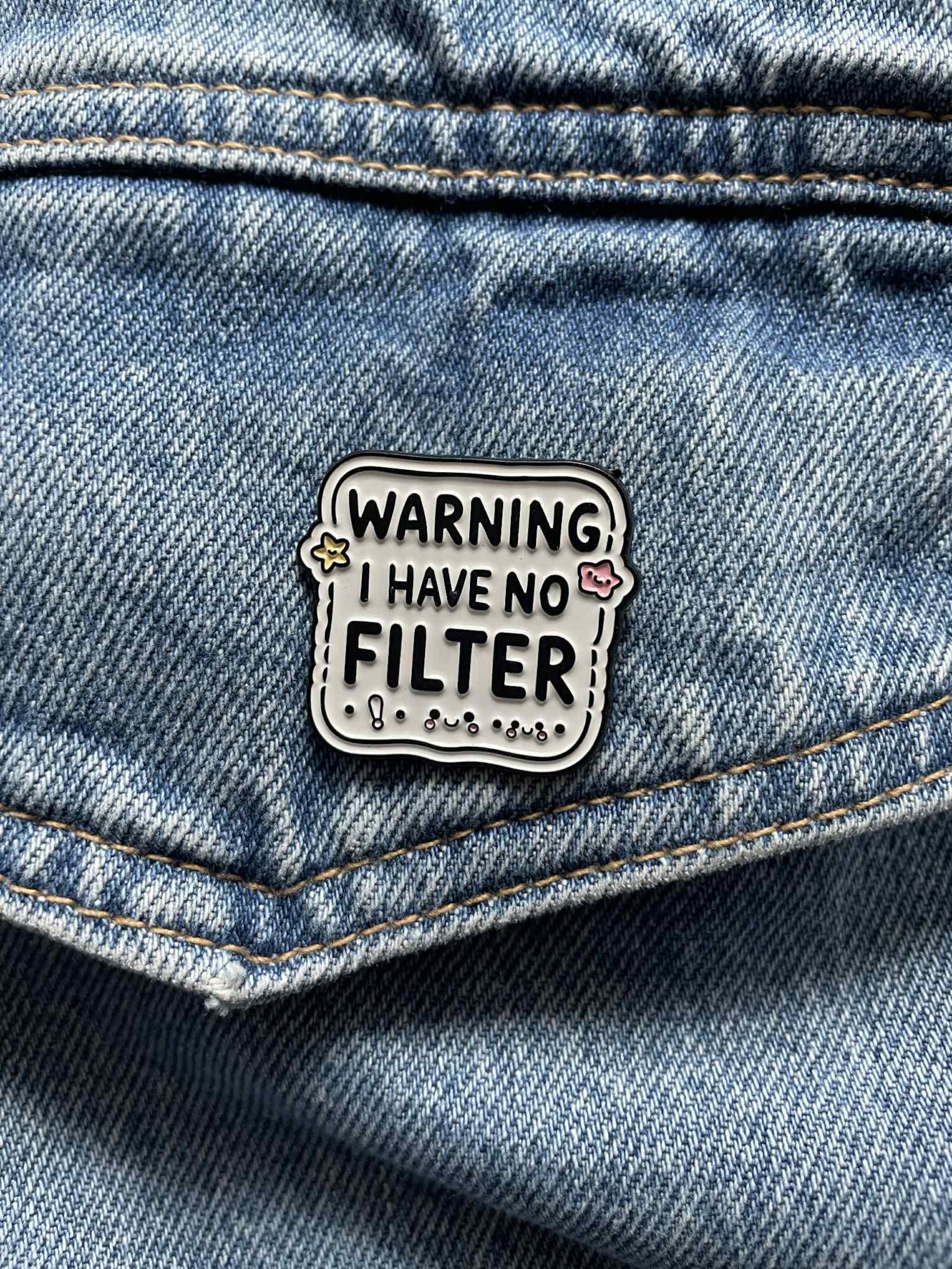 Warning I Have No Filter Badge Pin Enamel Denim Fun Her - Etsy UK