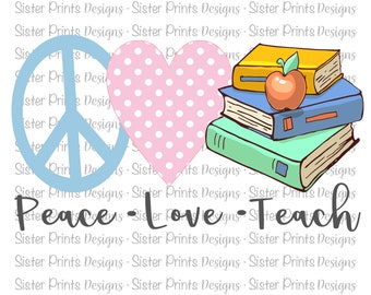 Peace Love Teach - Etsy