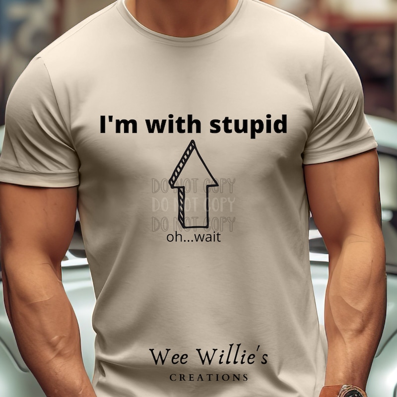Im With Stupid T Shirts - Etsy