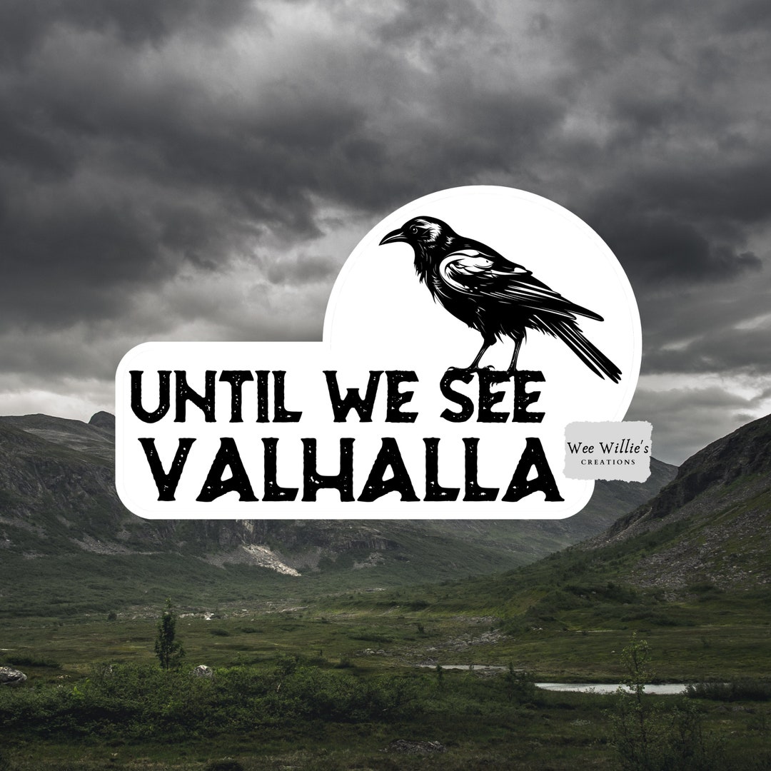 Until We See Valhalla, Viking, Viking Crow, Celtic, Sticker, Cup ...