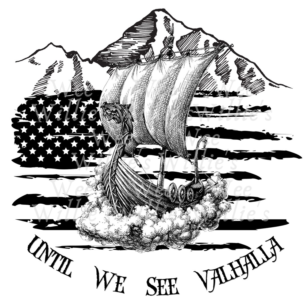 Until Valhalla/valhalla/viking/honor/valor/valhalla/warrior/soldier ...