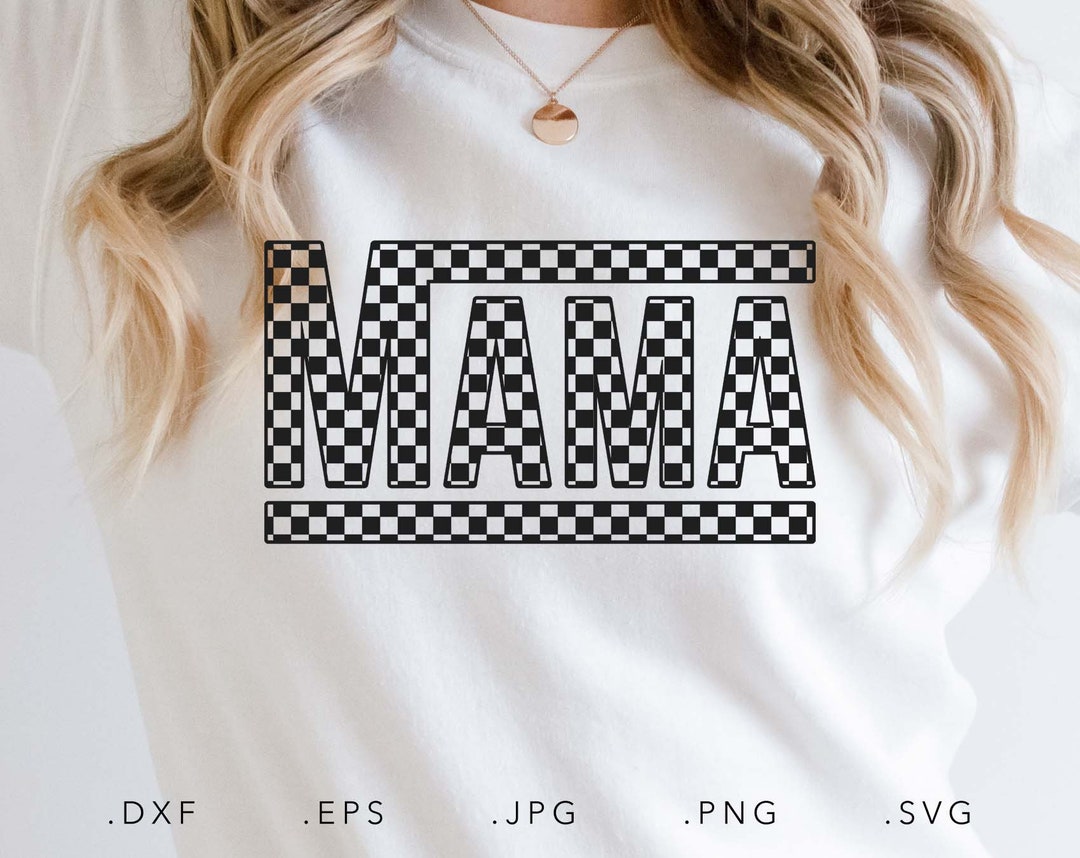 Checkered Mama SVG, Dxf, Jpg, Png, Eps, Mama Cut File Cricut Silhouette ...