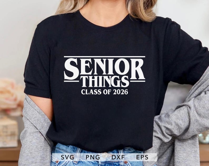 Senior 2026 SVG, PNG, Dxf, Eps, Senior Things Class of 2026 Cricut ...