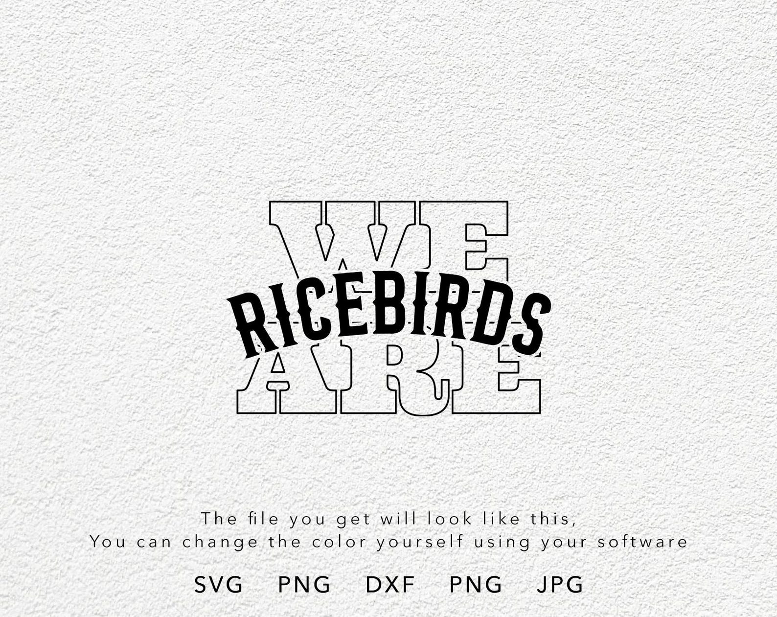 We Are Ricebirds SVG, PNG, Dxf, Jpg, Eps, Vintage Ricebirds Game Day ...
