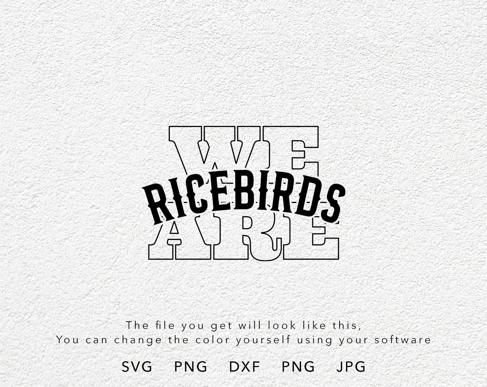 We Are Ricebirds SVG, PNG, Dxf, Jpg, Eps, Vintage Ricebirds Game Day ...