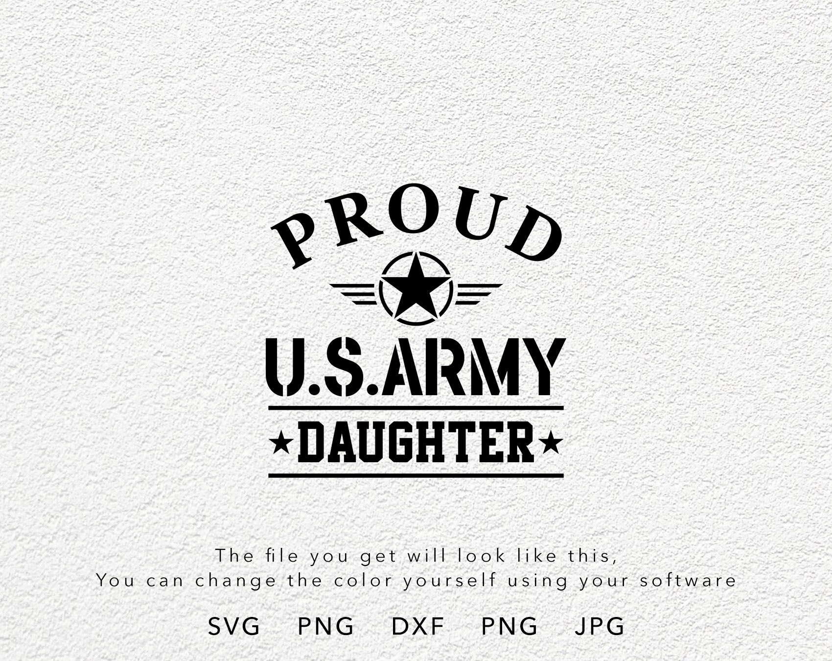 Proud Army Daughter SVG, PNG, DXF, Jpg, Eps, Soldier Home Coming ...