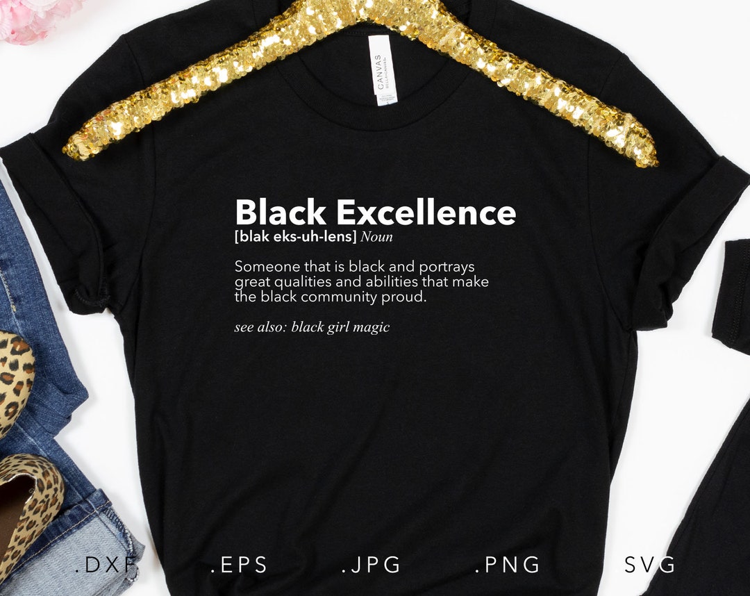 Black Excellence Definition SVG, Dxf, Jpg, Png, Eps, Black History ...