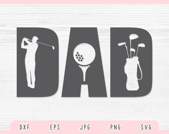 Golfer Dad SVG Dxf Jpg Png Eps Golfer Dad Cut File Cricut - Etsy