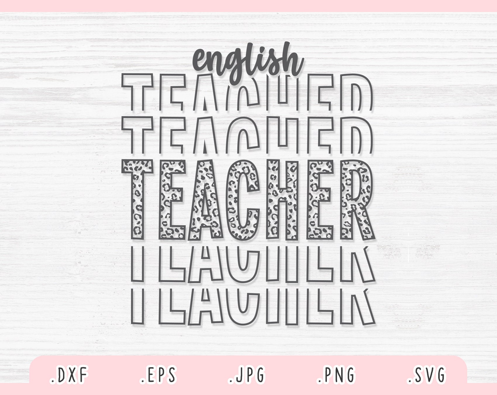 English Teacher SVG, DXF, Jpg, Png, Eps, Teacher Shirt Cut Files Cricut ...