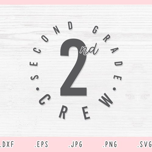 2nd Grade Crew SVG PNG Second Grade SVG Back to School Svg - Etsy Canada
