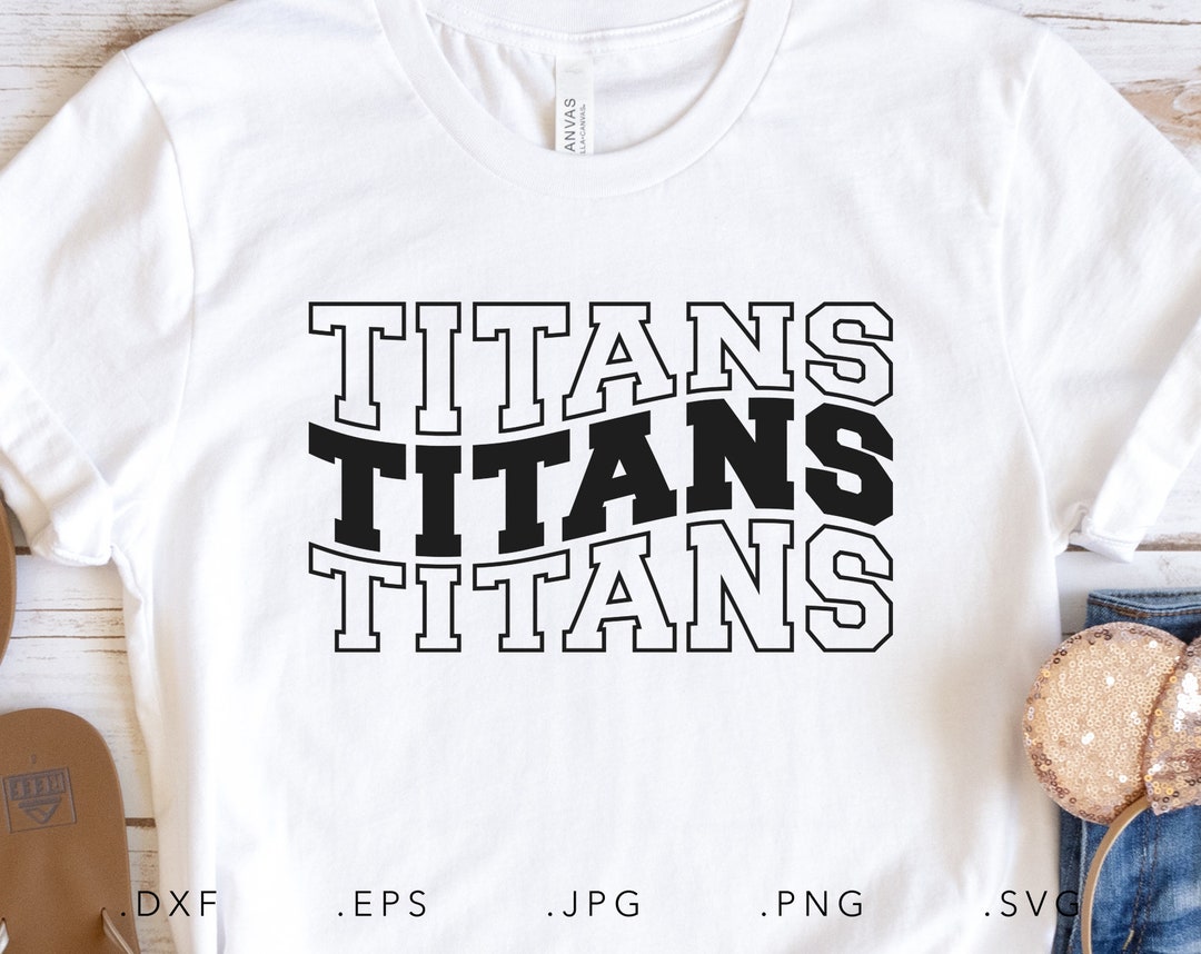 Titans Stacked Varsity SVG, PNG ,dxf, Jpg, Eps, Titans Wavy Sublimation ...
