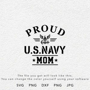Proud Navy Mom SVG, PNG, DXF, Jpg, Eps, Soldier Home Coming Sublimation ...