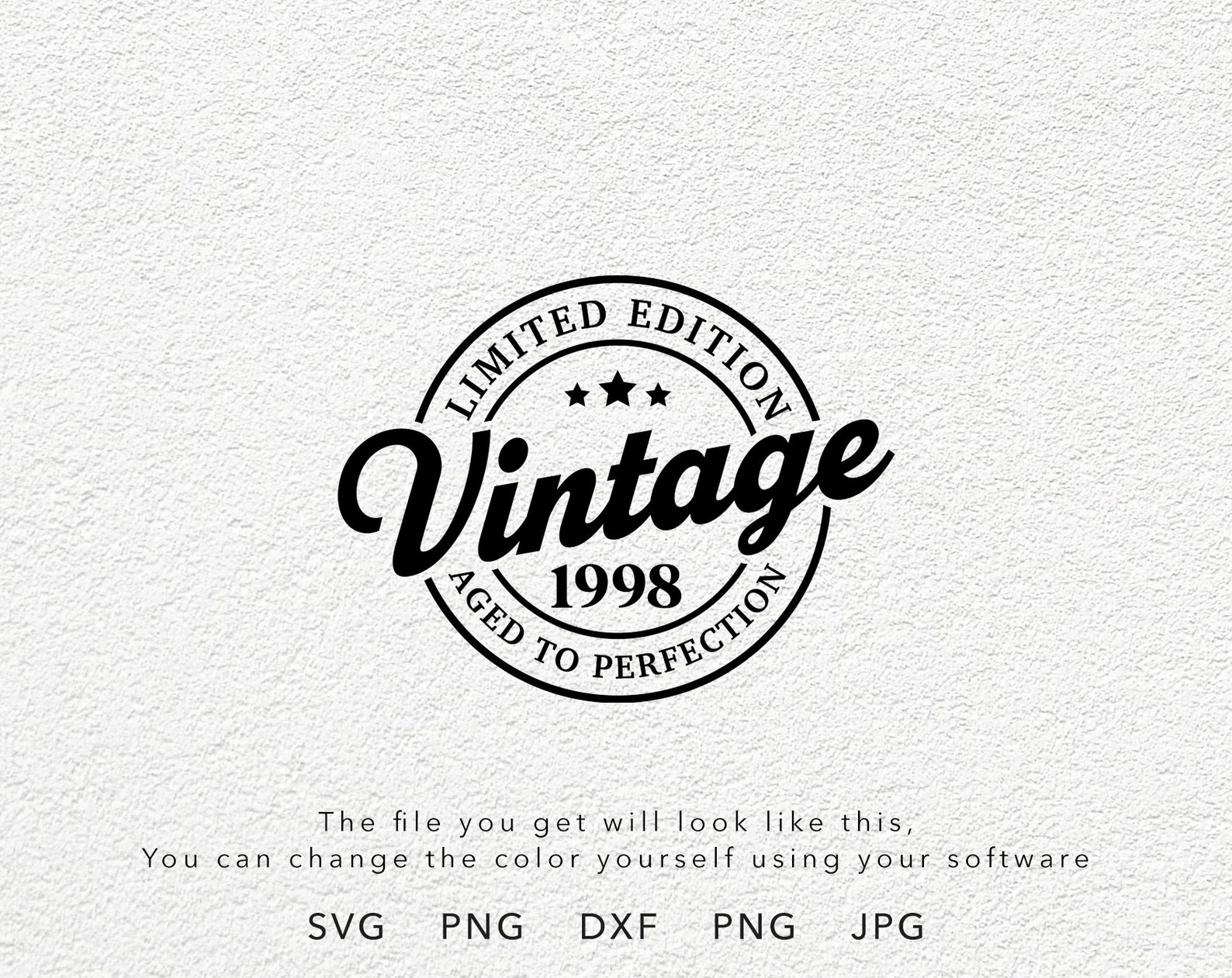 Vintage 1998 Aged to Perfection SVG, PNG, DXF, Jpg, Eps, Retro Birthday ...