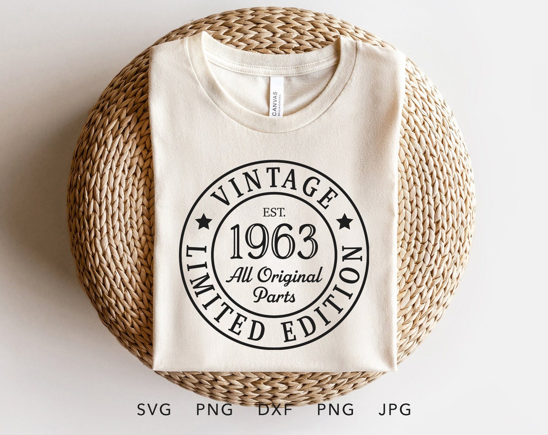 Vintage 1963 Limited Edition SVG, PNG, DXF, Jpg, Eps, Retro Birthday ...