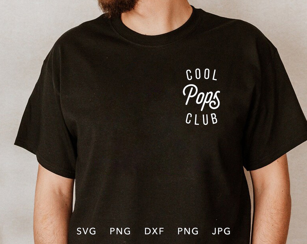 Cool Pops Club SVG, PNG, DXF, Eps, Jpg, Papa Cut File Cricut Silhouette ...