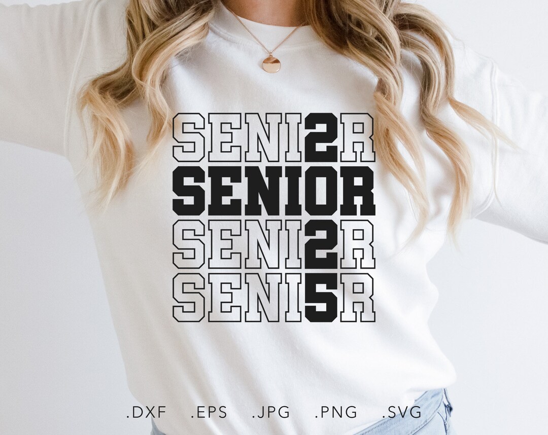 Senior 2025 SVG, Dxf, Jpg, Png, Eps, Senior 2025 Cut File Cricut ...