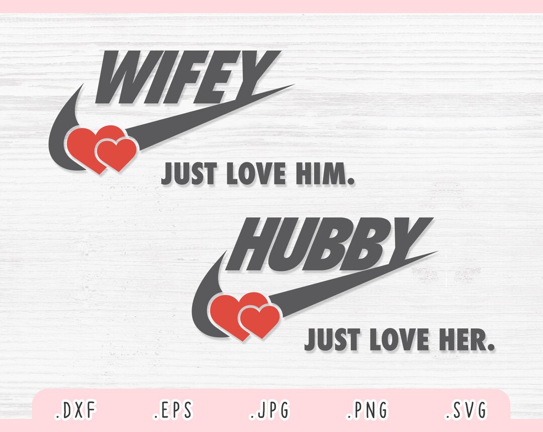 Wifey Hubby Svg Dxf Png Eps Husband And Wife Cut File Cricut