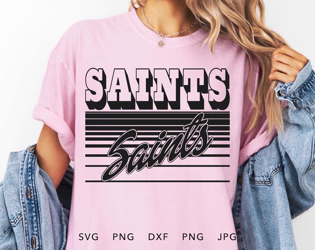 Saints SVG, PNG, Dxf, Jpg, Eps, Retro Saints Game Day Silhouette Cameo ...
