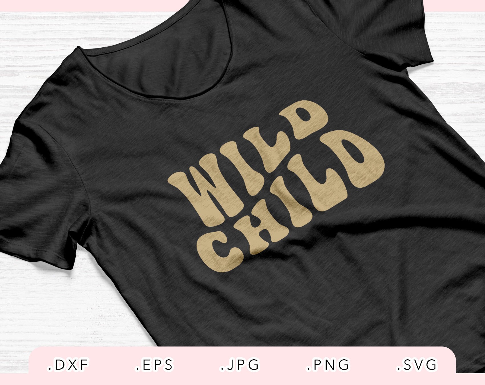 Wild Child SVG Dxf Jpg Png Eps Stay Wild Svg Wavy | Etsy