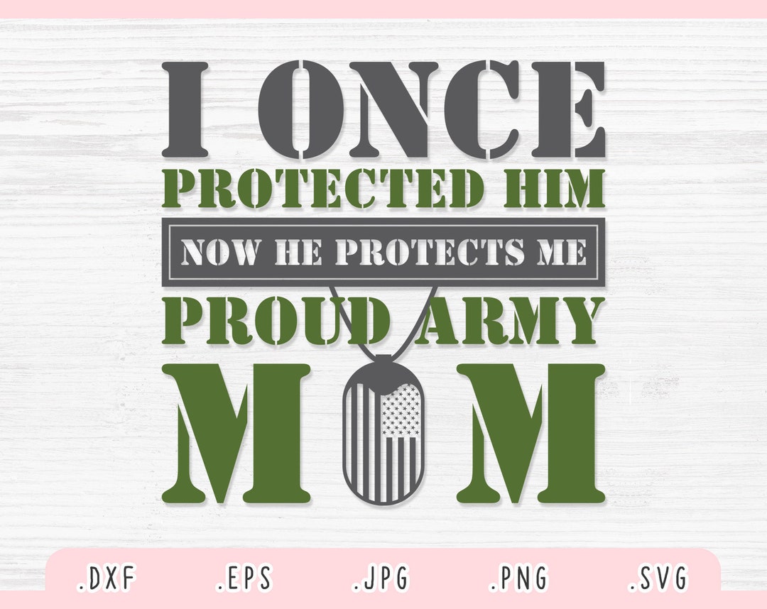 Proud Army Mom Svg Eps Dxf Png Army Mom Svg American Etsy